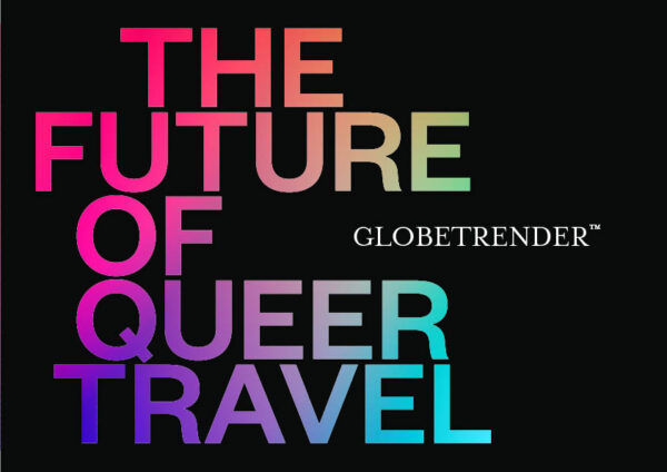 Globetrender reveals trends shaping the future of queer travel